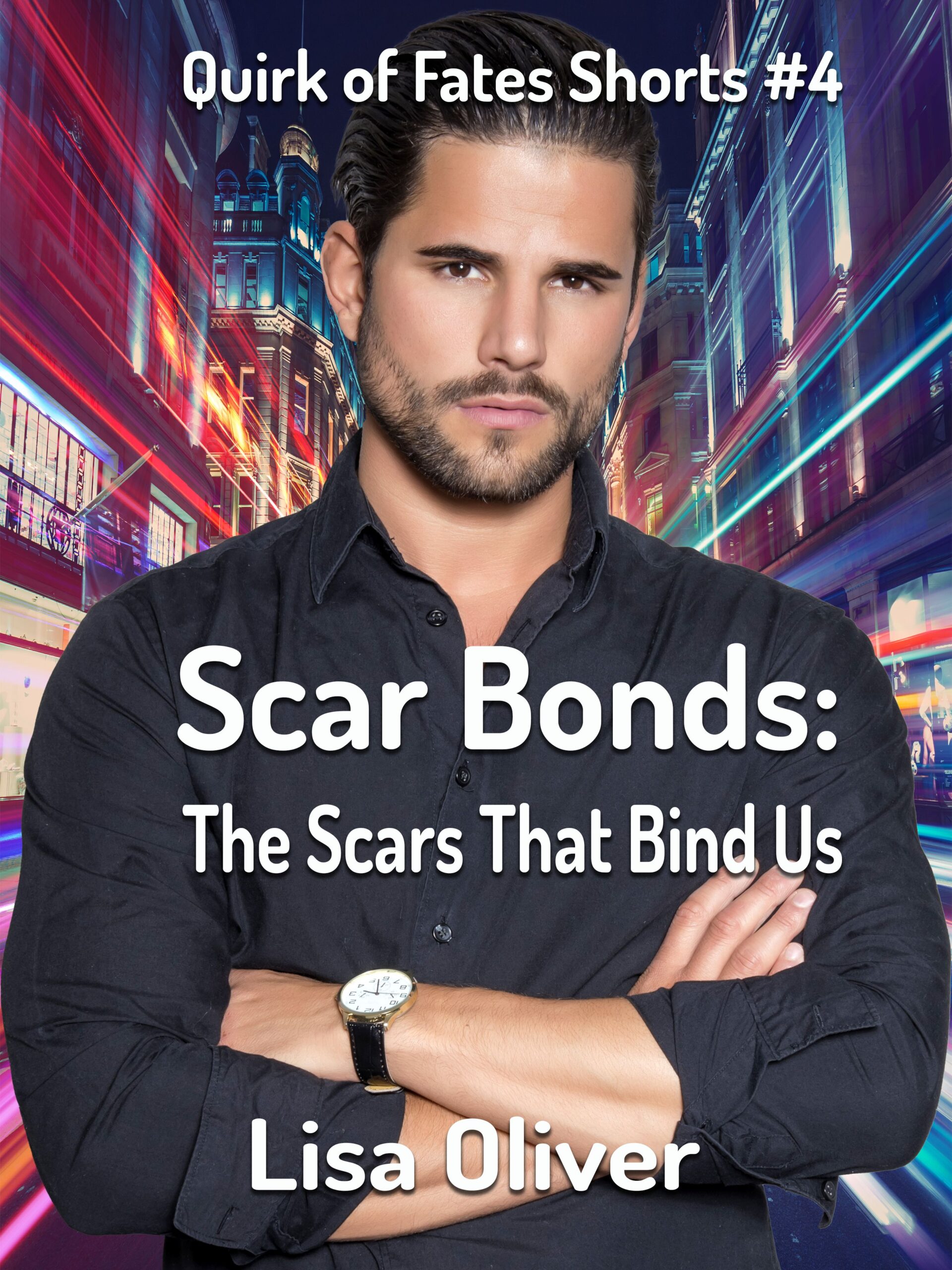 Scar Bonds: The Scars That Bind Us - Lisa Oliver, Author